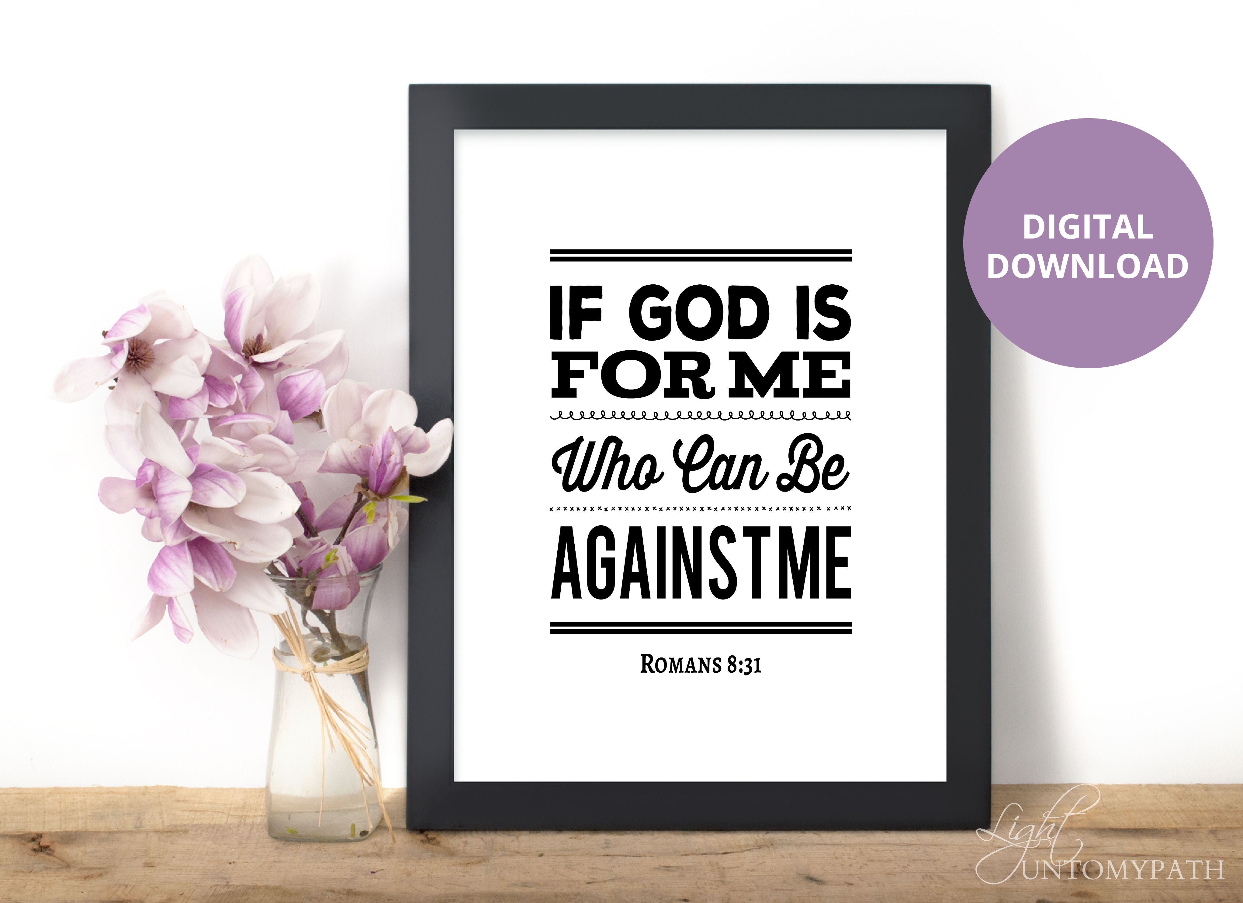 "If God is For Me" - Printable Wall Art – Light Unto My Path